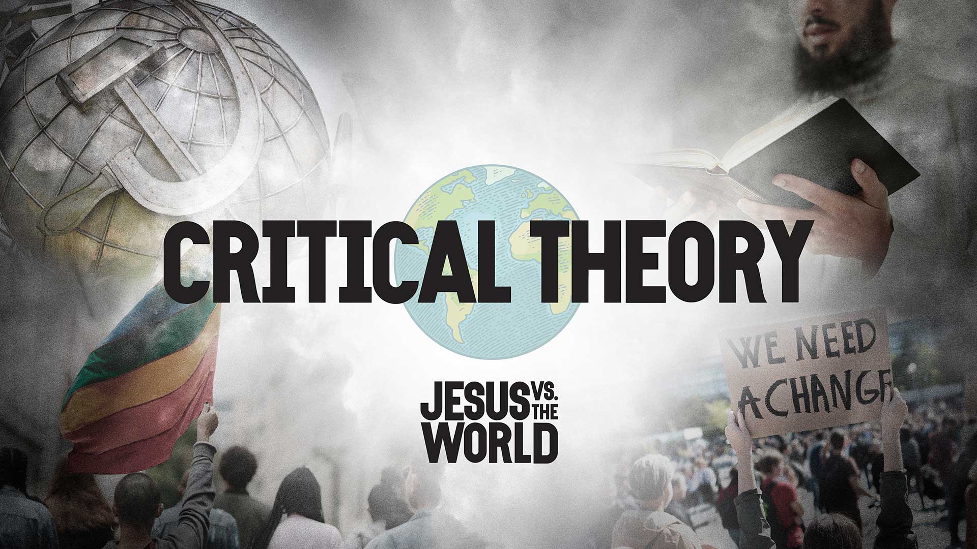 Jesus vs. Critical Theory - Sermons - First Baptist Church Newnan