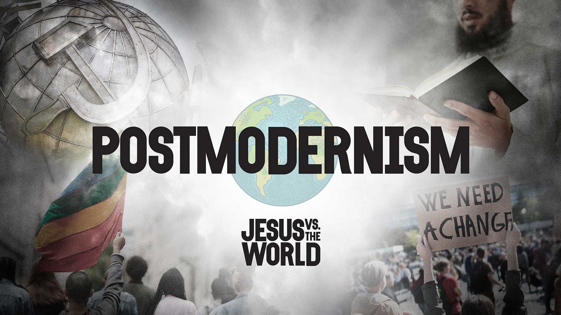 Jesus vs. Postmodernism - Sermons - First Baptist Church Newnan