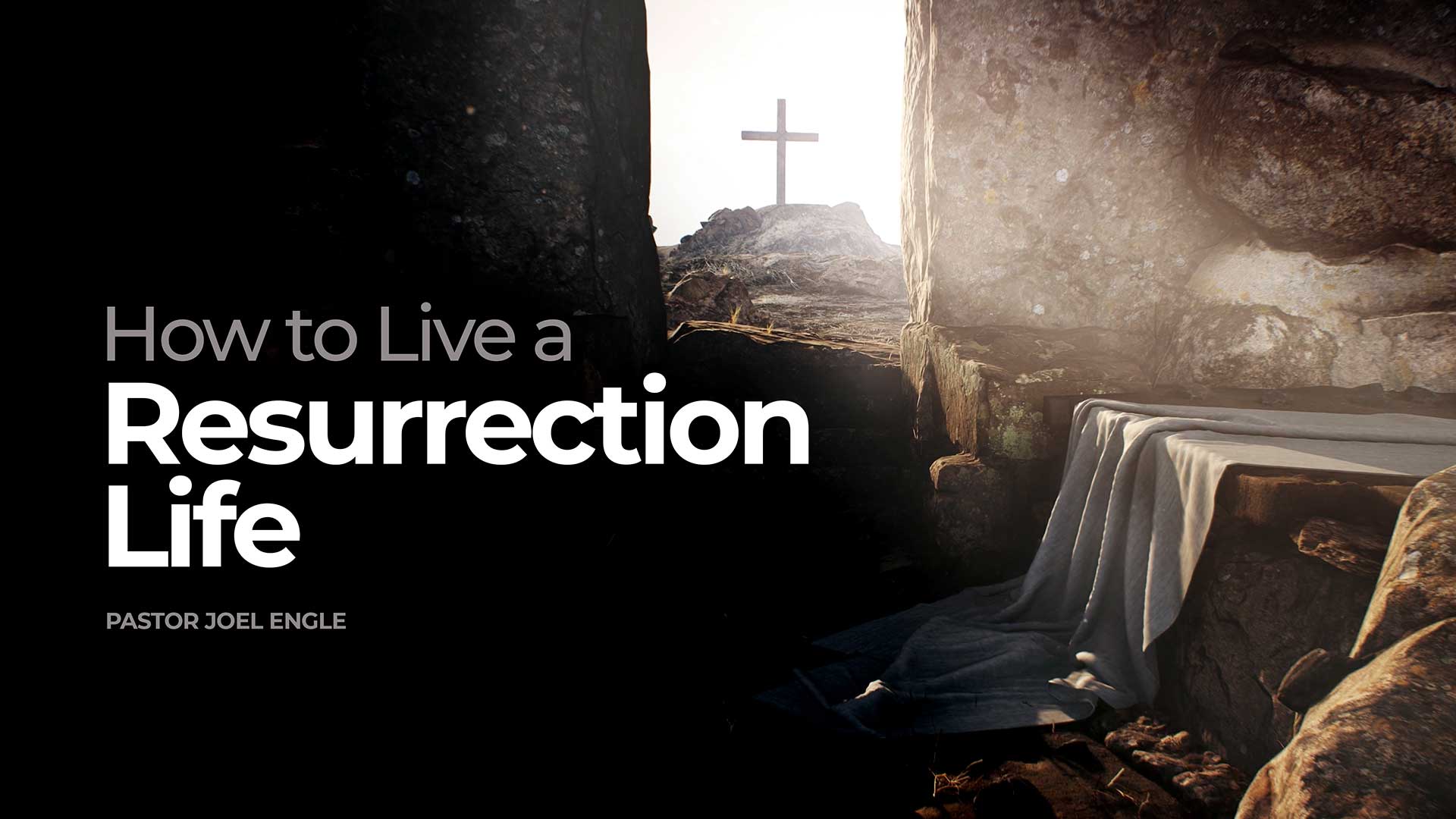 How To Live A Resurrection Life - Sermons - First Baptist Church Newnan