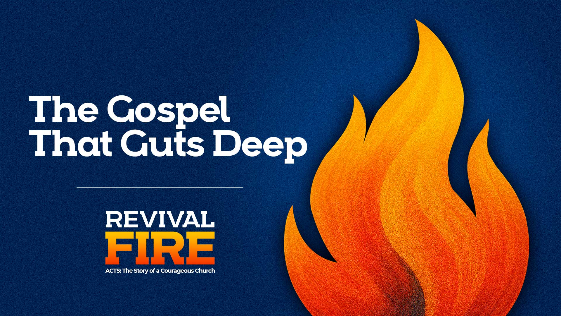 The Gospel That Cuts Deep - Sermons - First Baptist Church Newnan